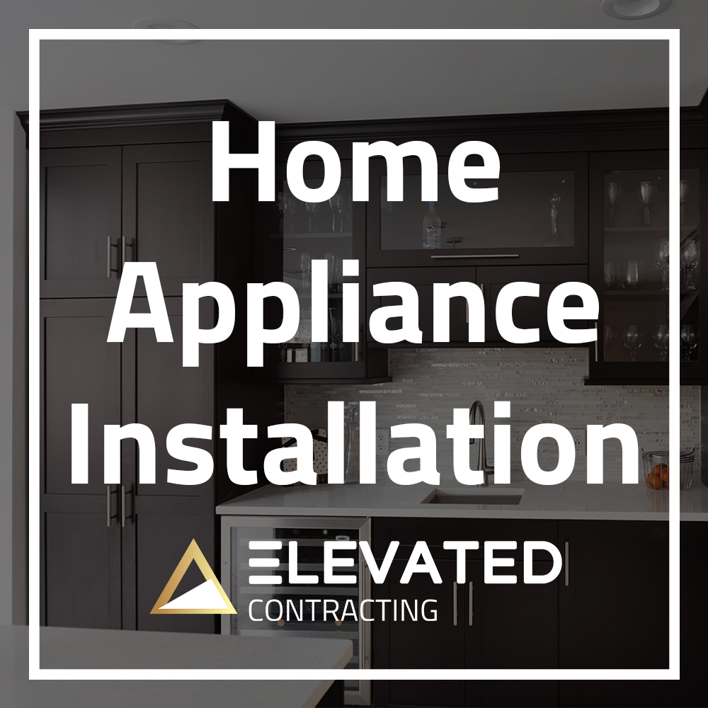 Appliance Installation Bloomingdale, NJ | Elevated Contracting