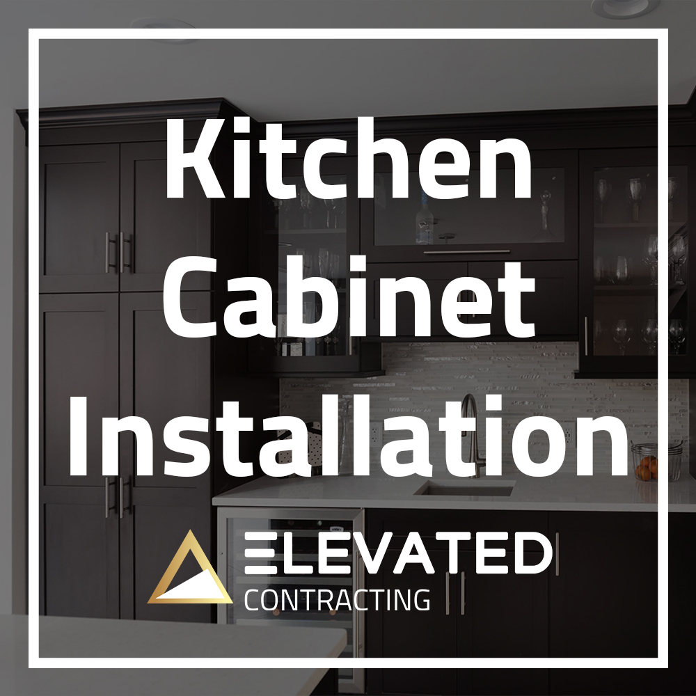 Kitchen Cabinet Installation New Jersey | Elevated Contracting